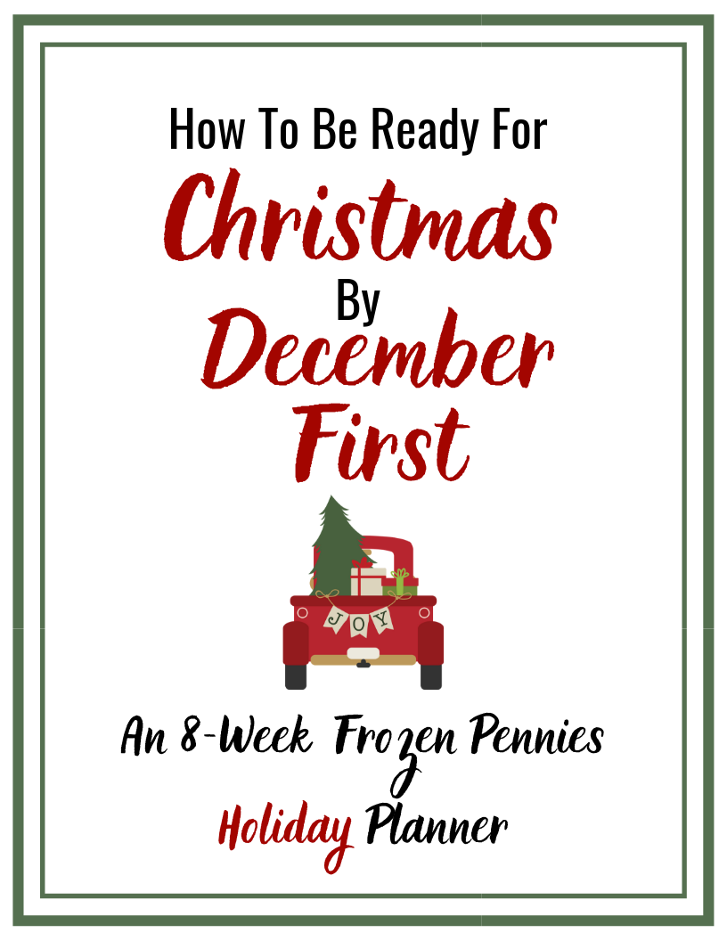 How To Be Ready For Christmas Holiday Planner – Frozen Pennies